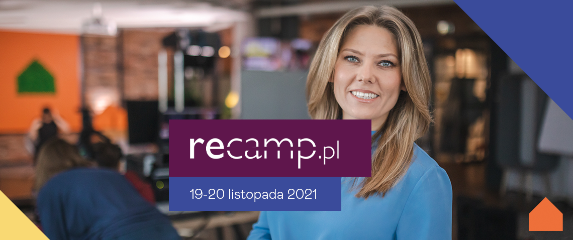 Do zobaczenia na Recamp 10. To będzie kuźnia wiedzy dla branży nieruchomości — Blog ...