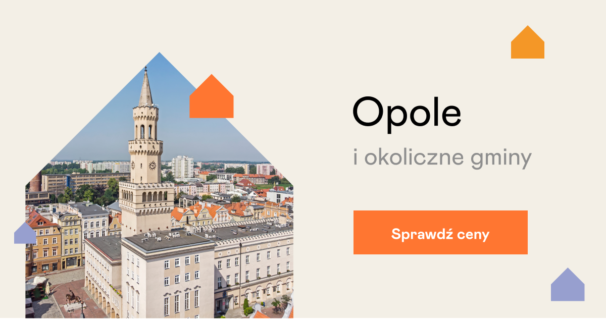 Ceny nieruchomości w Opolu i pobliskich gminach (RAPORT LOKALNY ...