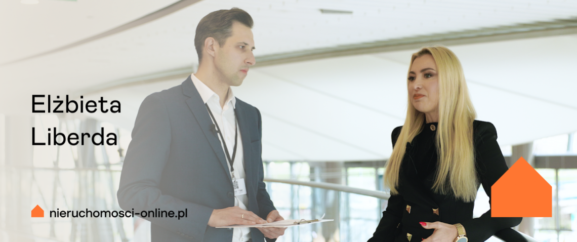 W co inwestować dziś na rynku nieruchomości? Rozmowa z Elżbietą Liberdą ...